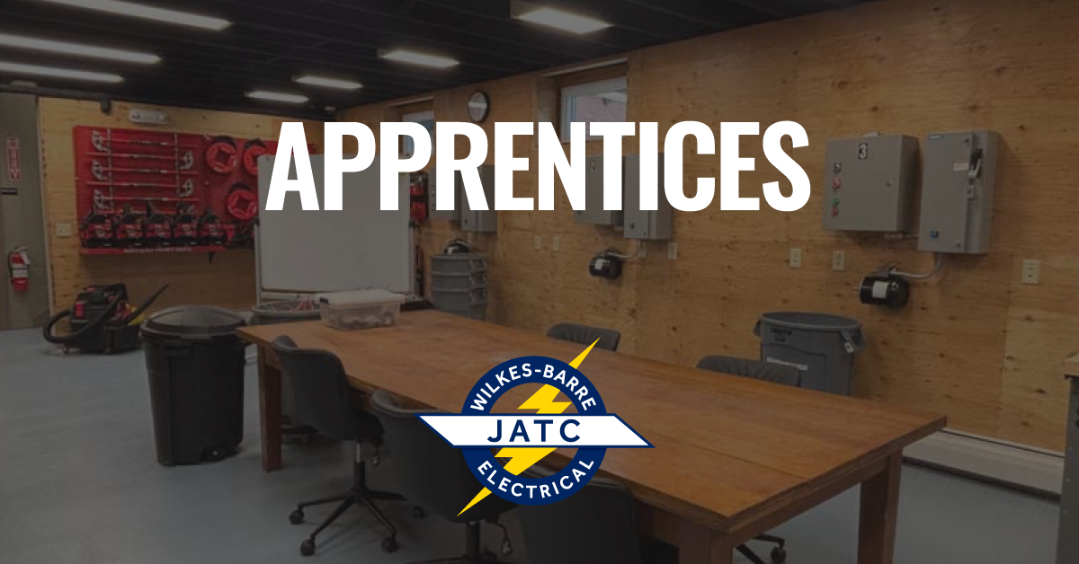 Electrical Apprenticeship Program | Wilkes-Barre JATC